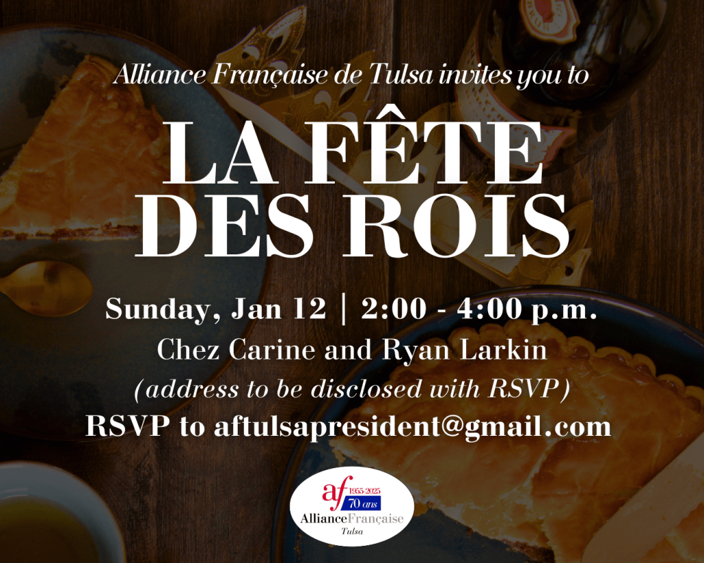 La Fête des Rois (1/12/2025) - Alliance Française de Tulsa